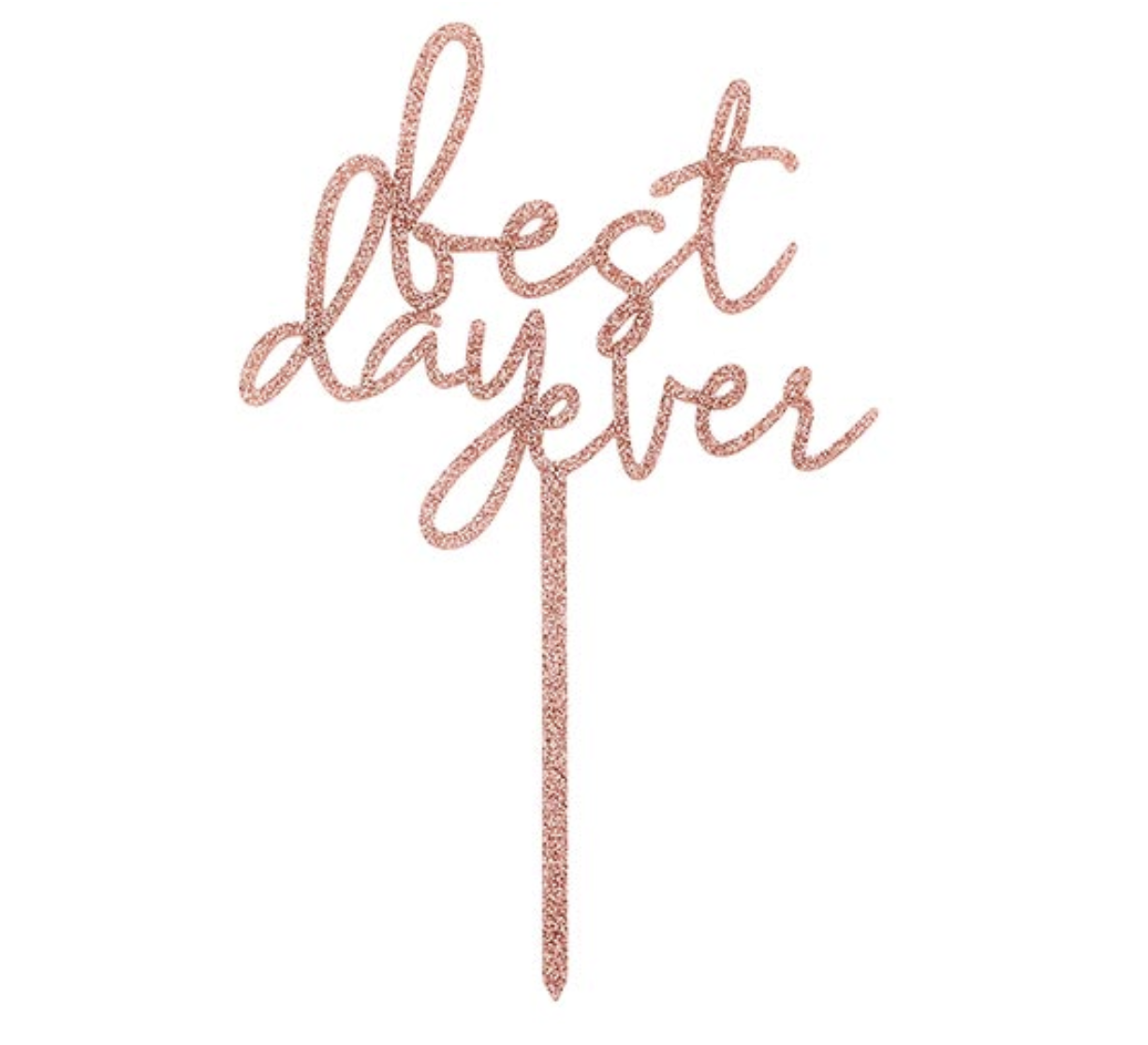 Acrylic Cake Topper - Best Day Ever | Little North Boutique - Women's ...