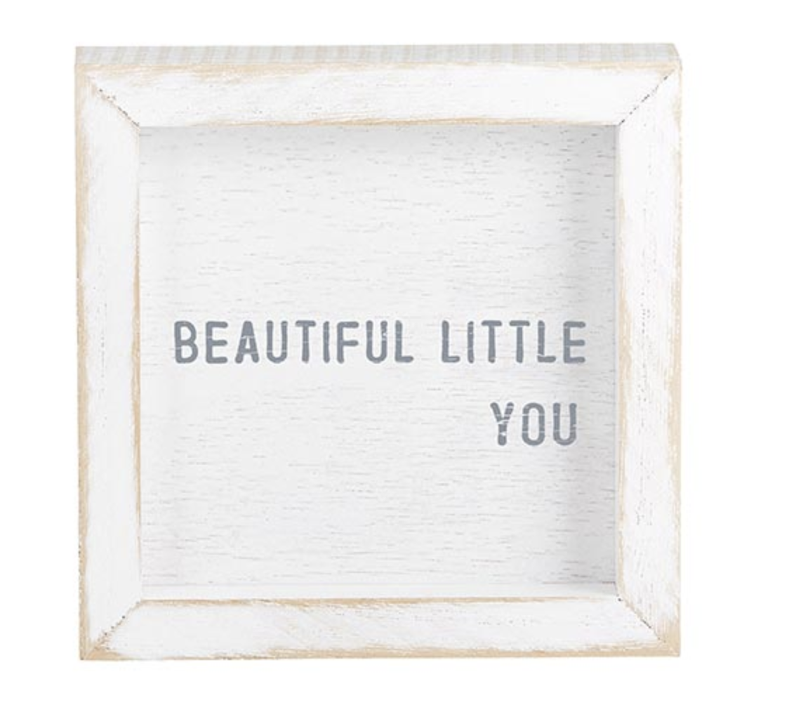 Beautiful Little You Sign | Little North Boutique